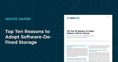 top 10 reasons to adopt software defined storage datacore software