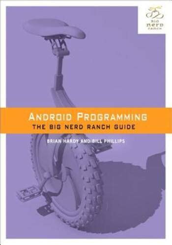 Android Programming The Big Nerd Ranch Guide Big Nerd R Very Good