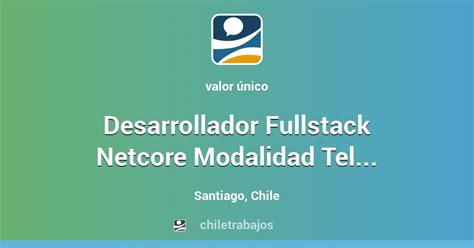desarrollador fullstack netcore modalidad teletrabajo santiago