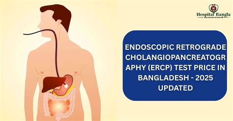 Ercp Test Price In Bangladesh 2025 Updated Hospitalbangla Ercp Test Price In Bangladesh 2025 Updated Hospitalbangla