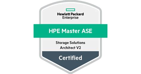 Hpe Master Ase Storage Solutions Architect V2 Credly