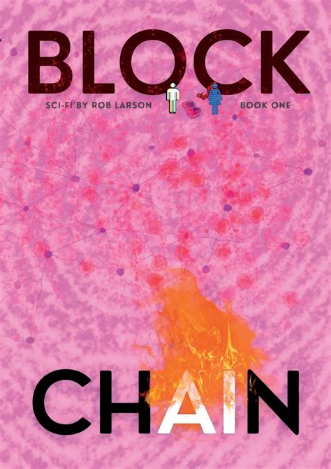 Blockchain Book One By Rob Larson Goodreads