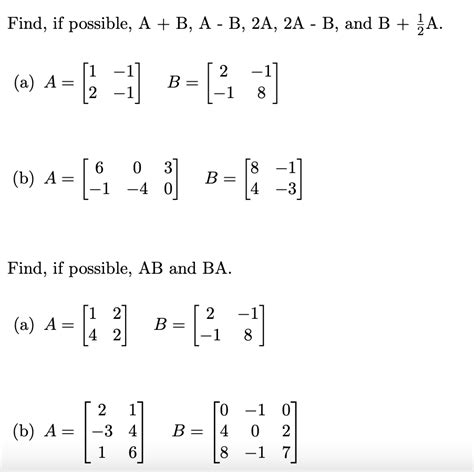 Solved Find If Possible A B AB A AB And B A A Chegg Com