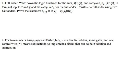 Solved Full Adder Write Down The Logic Functions For The
