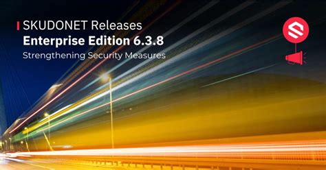 Skudonet Enterprise Edition 6 3 8 Release