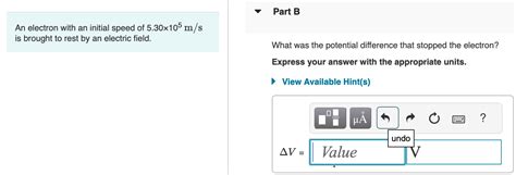 Solved An Electron With An Initial Speed Of 5 30×105 M S Is