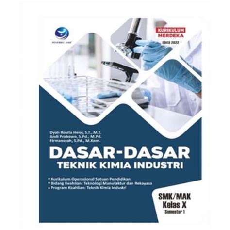 Jual Buku Dasar Dasar Teknik Kimia Industri Smk Mak Kelas X Semester Kurikulum Merdeka Di