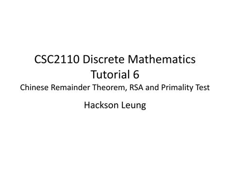 Ppt Csc2110 Discrete Mathematics Tutorial 6 Chinese Remainder Theorem