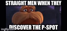 P Spot Prostate  P Spot Prostate Lorax Leaving Discover And Share S