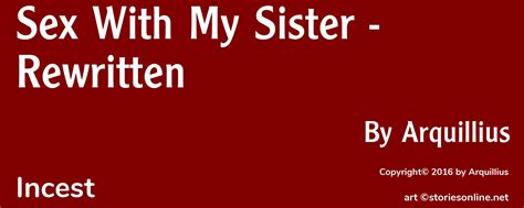 Incest Sex Story Sex With My Babe Rewritten Chapter 10 Fin By Arquillius