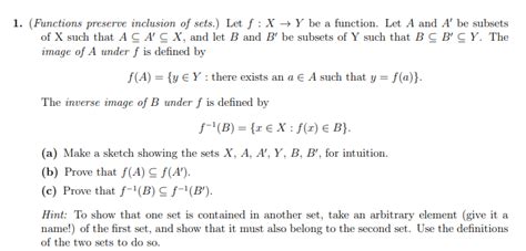 Solved A 1 Functions Preserve Inclusion Of Sets Let Fx