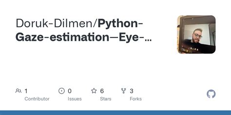 github doruk dilmen python gaze estimation eye tracking using