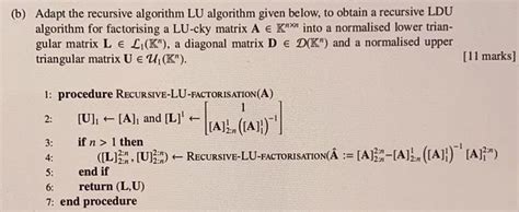 Solved B Adapt The Recursive Algorithm Lu Algorithm Given