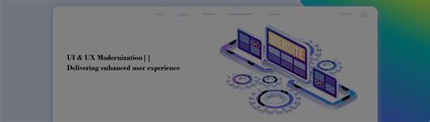 Ui And Ux Modernization Delivering Enhanced User Experiences