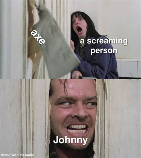 Heres Johnny Rantimeme