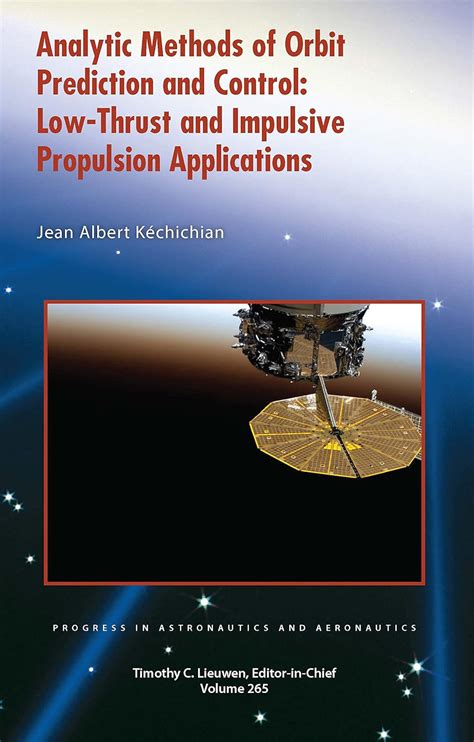 analytic methods of orbit prediction and control low thrust and