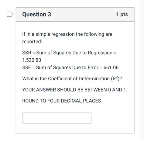 Solved Question 3 1 Pts If In A Simple Regression The