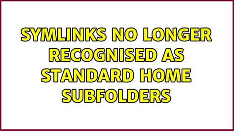 Ubuntu Symlinks No Longer Recognised As Standard Home Subfolders Youtube