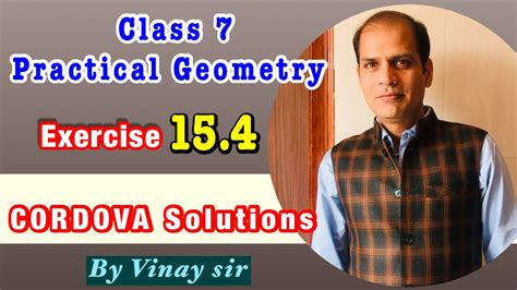 Practical Geometry Class 7 Exercise 154 Constructing Triangles Cordova Solutions Vinay