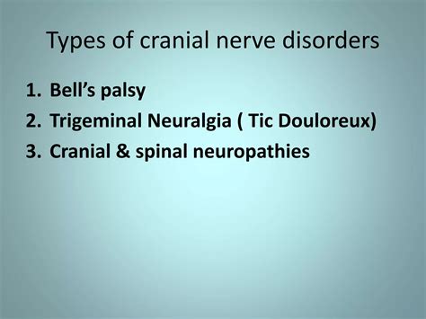 Cranial Nerve Disorders Bells Palsy Facial Paralysis Trigeminal Neuralgia Tic Douloreux