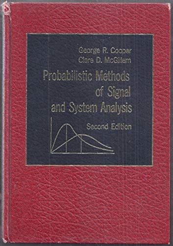 Probabilistic Methods Of Signal And System Analysis By Cooper George R Probabilistic Methods Of Signal And System Analysis By Cooper George R