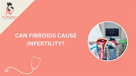Can Fibroids Cause Infertility It S Possible To Pregnant