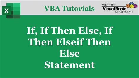 Vba If Else Vba If Then Else Excel Vba Tutorials Part 11 Youtube
