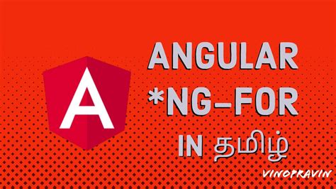 NgFor In Angular Tamil Techie VinoPravin YouTube