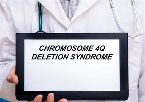 Chromosome 4q Deletion Syndrome Doctor With Rare Or Orphan Disease Text On Tablet Screen