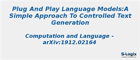A Simple Approach To Controlled Text Generation S Logix
