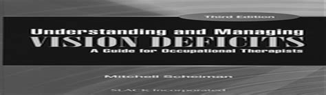 Understanding And Managing Vision Deficits A Guide For Occu