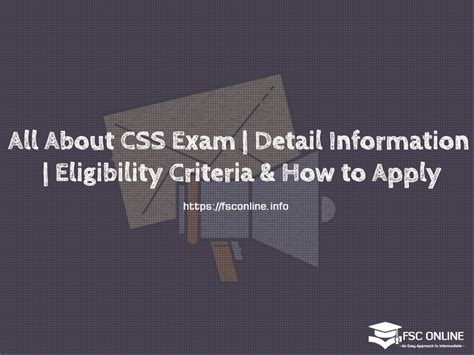 All About CSS Exam Detail Information Eligibility Criteria How To Apply