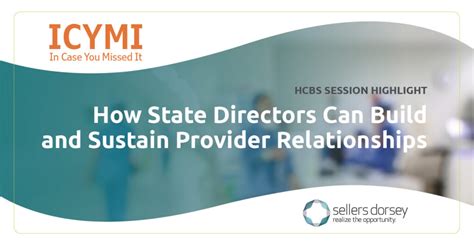 HCBS Session Highlight How State Directors Can Build And Sustain Provider Relationships