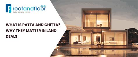 What Is Patta And Chitta Why They Matter In Land Deals