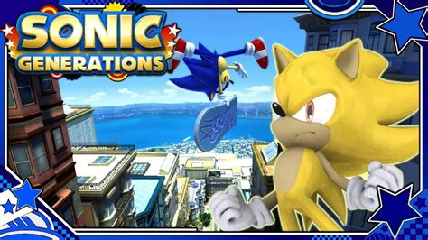 Sonic Generations All Modern Stages As Super Sonic