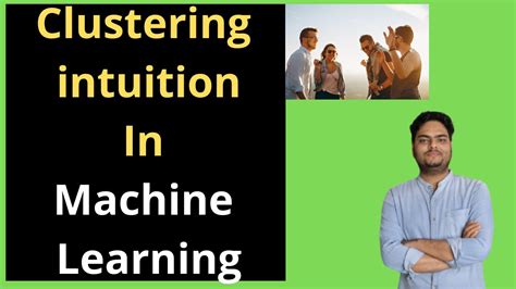 Clustering Intuition In Machine Learning Clustering In Data Science Segmentation Profiling