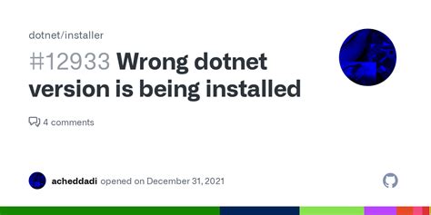 Wrong Dotnet Version Is Being Installed · Issue 12933 · Dotnet