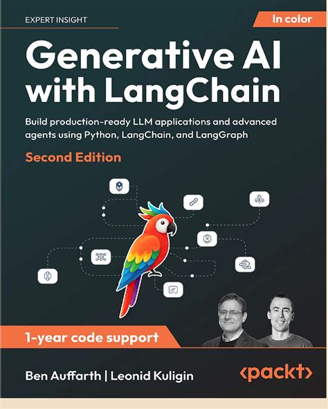 Generative AI with LangChain, 2nd Edition: Build production-ready LLM applications and advanced ...