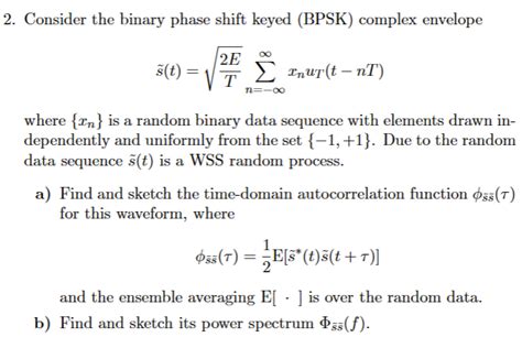 Solved Consider The Binary Phase Shift Keyed Bpsk Complex