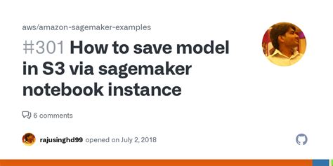 how to save model in s3 via sagemaker notebook instance · issue 301