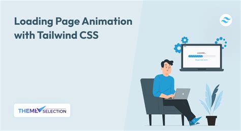 Tailwind Loading Page Animation Example Themeselection