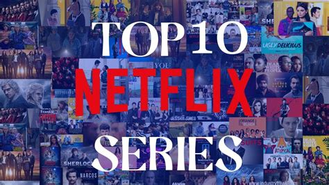Most Popular Netflix Séries Netflix Top 10 Series List Sopnii