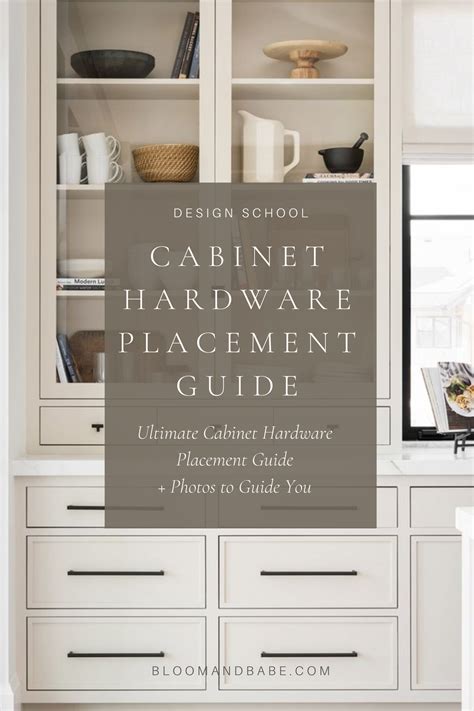 Easy Cabinet Hardware Placement Guide BLOOM AND BABE