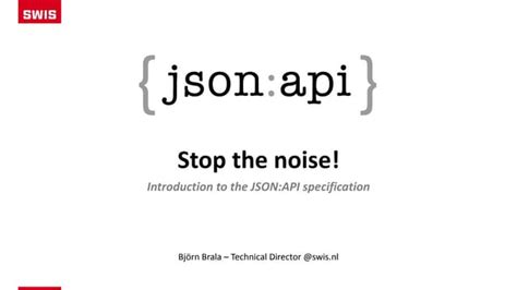 Stop The Noise Introduction To The Jsonapi Specification In Drupal