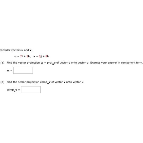 Solved Consider Vectors U ﻿and Vu7i5kv5j8ka ﻿find