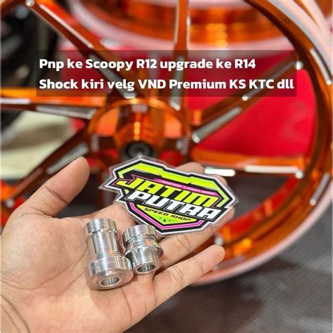 Jual Boshing Velg Scoopy New Upgrade R12 Ke Ring 14 Paket Kiri Busing Bosh Busing Girbox