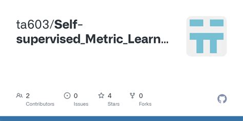 Github Ta603self Supervisedmetriclearning
