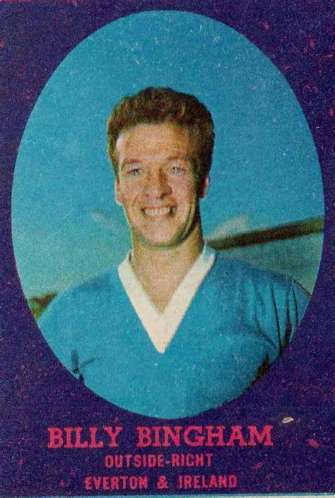 Billy Bingham Of Everton And Northern Ireland In 1961 Irish Football Northern Ireland Fc