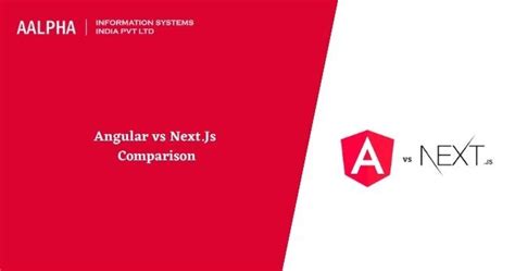 Angular Vs Next Js Difference Aalpha