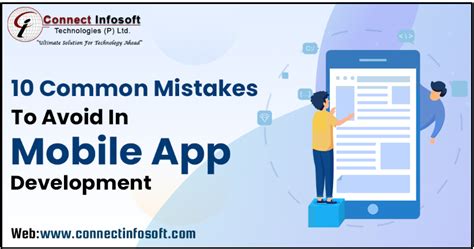 10 Common Mistakes To Avoid In Mobile App Development Connect Infosoft